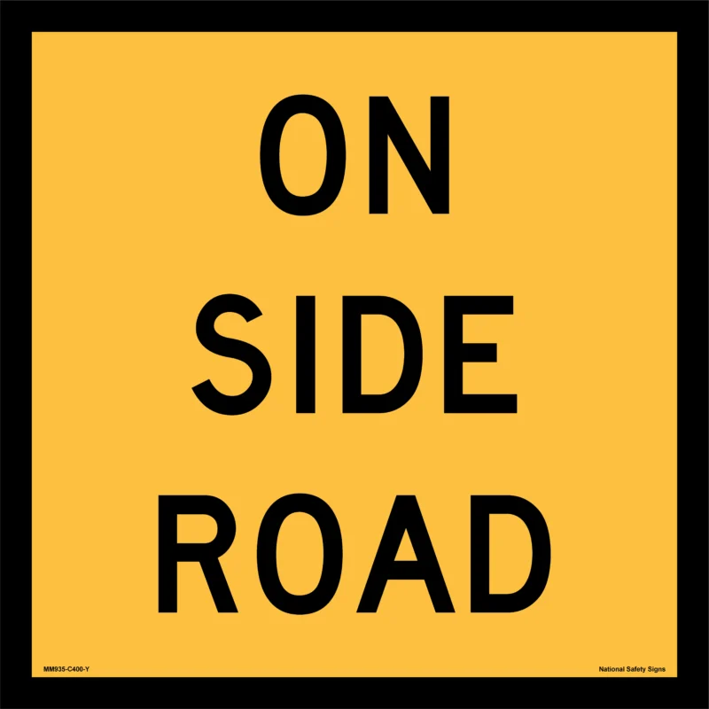 Multi Message Roadworks on side road sign - National Traffic Signs