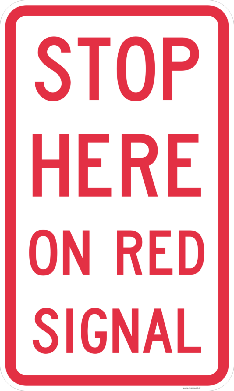 R6-6A Stop Here On Red Signal - Australian Compliant - National Traffic ...