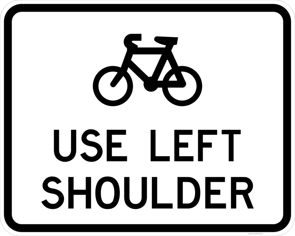 G9-64 Cyclists Use Left Shoulder Sign - Australian Compliant - National ...