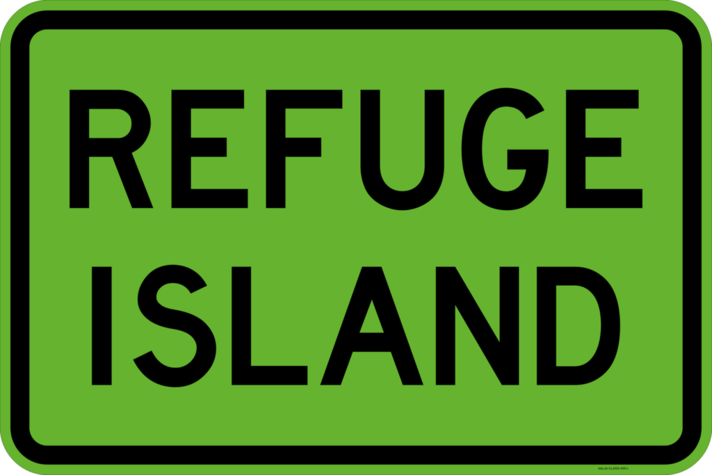 W8-25 Refuge Island - Australian Compliant - National Traffic Signs